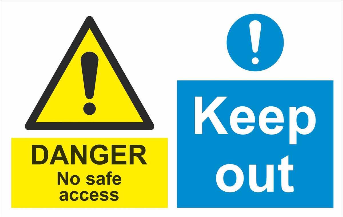 DANGER No safe access — Sign Services UK