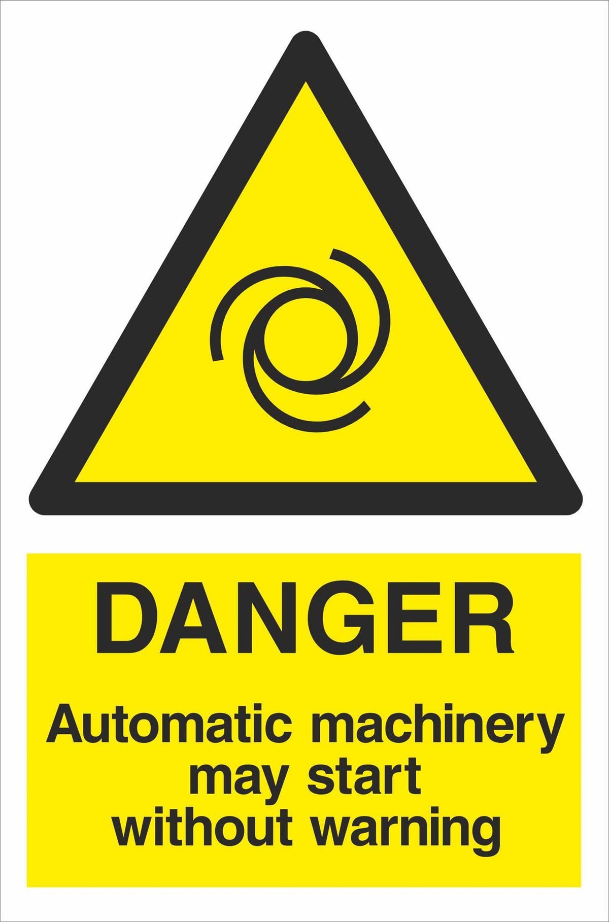 Danger Automatic machinery may start without warning — Sign Services UK