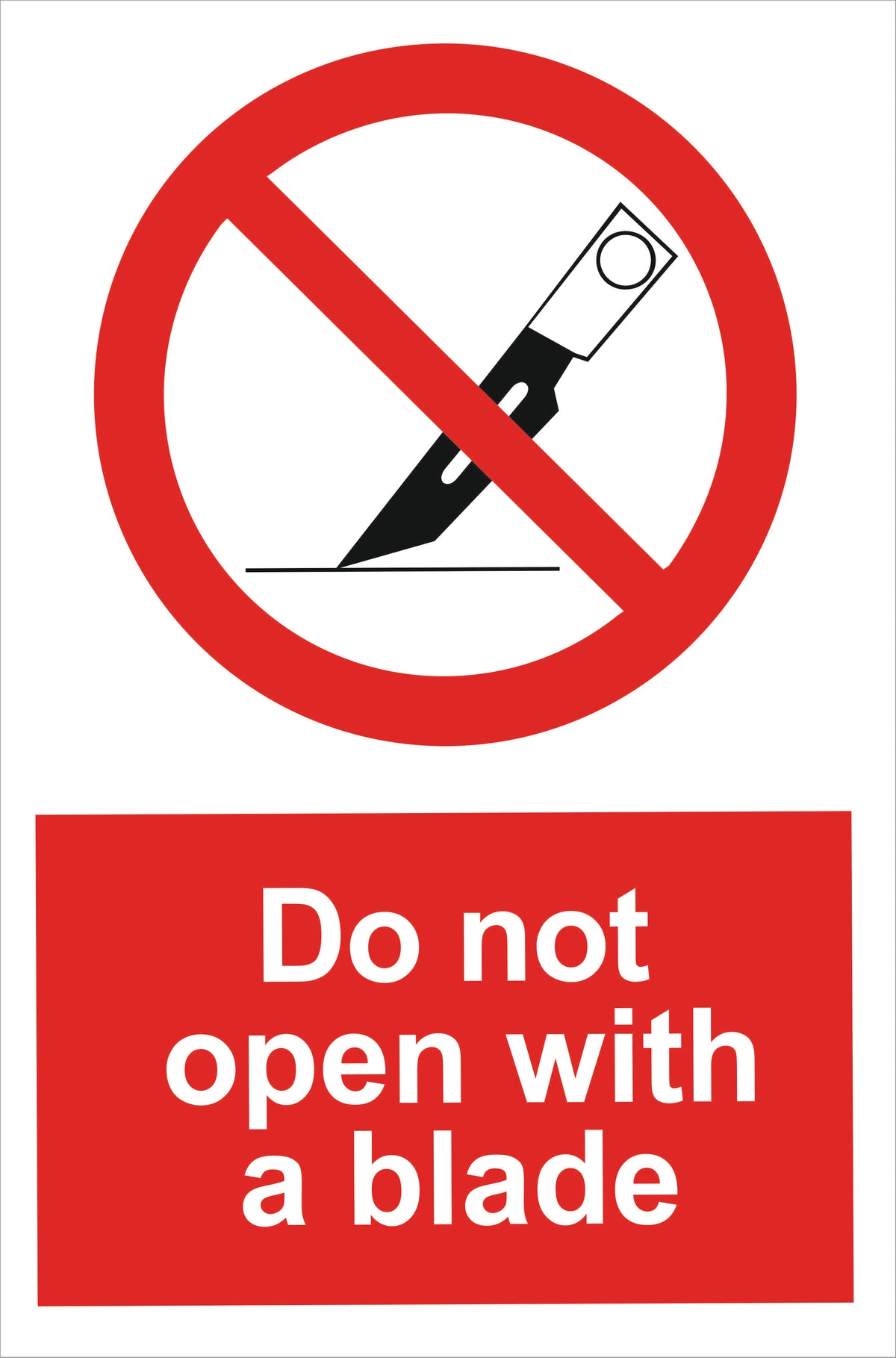 Do not open with a blade — Sign Services UK